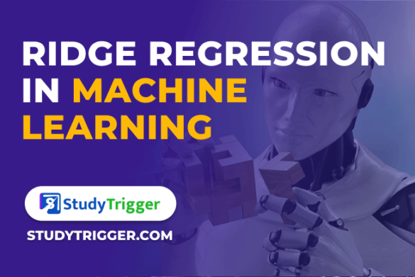 Ridge Regression in Machine Learning - Study Trigger