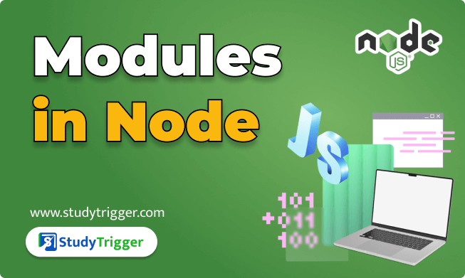 Modules in Node - Study Trigger