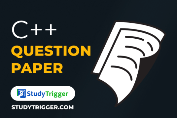 C++ Question Paper - Study Trigger