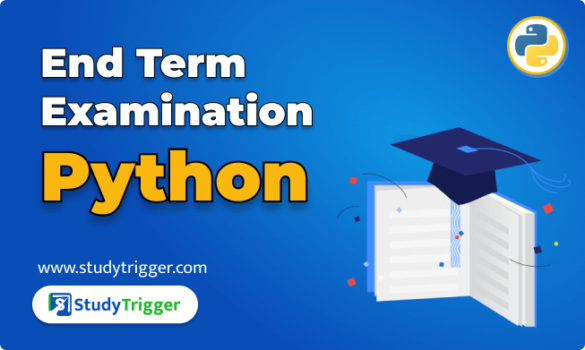 Python - End Term Examination - Study Trigger