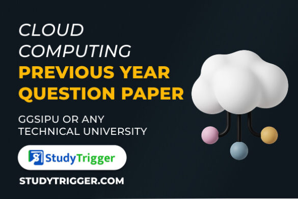 Cloud Computing Previous Year Question Paper - Study Trigger