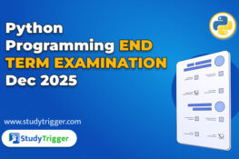 Python Programming END TERM EXAMINATION - Dec 2025 - Study Trigger