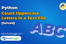 Python: Count Uppercase Letters in a Text File (Solved) - Study Trigger